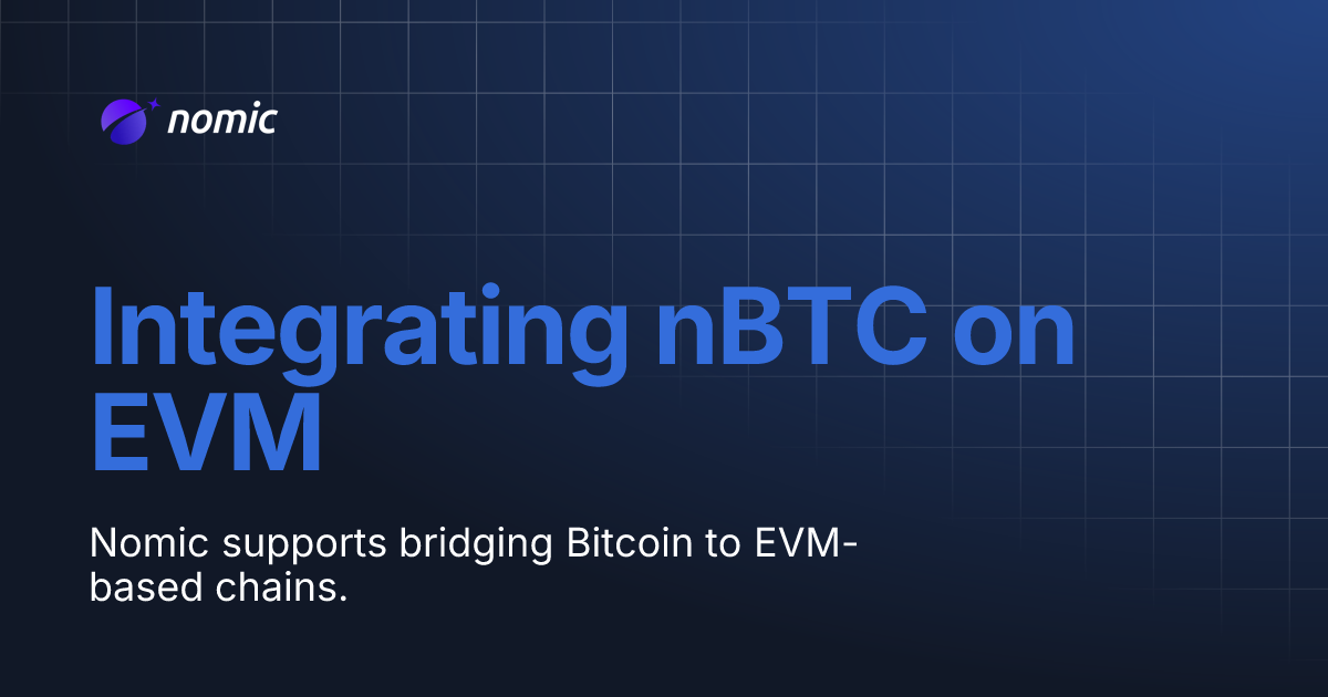 Integrating nBTC on EVM | Nomic Docs