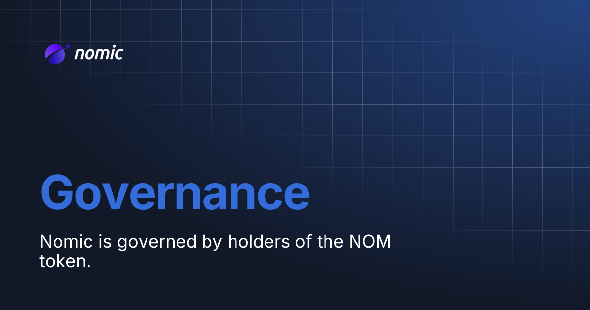 Governance | Nomic Docs